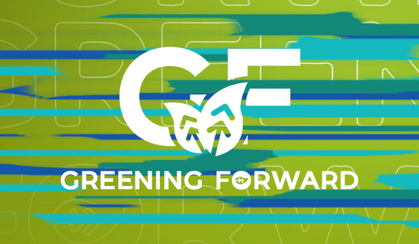 Greening Forward - we are strengthening the environmental movement